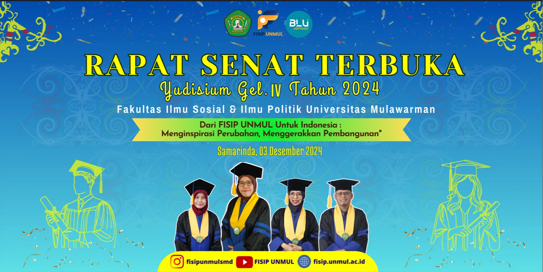 Yudisium Gelombang IV FISIP Unmul: Dari FISIP UNMUL Untuk Indonesia ...