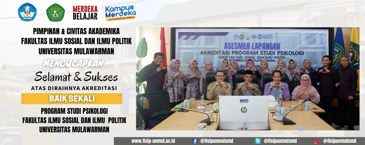 Selamat dan Sukses Prodi Psikologi Fisip Unmul Telah Meraih Akreditasi ...