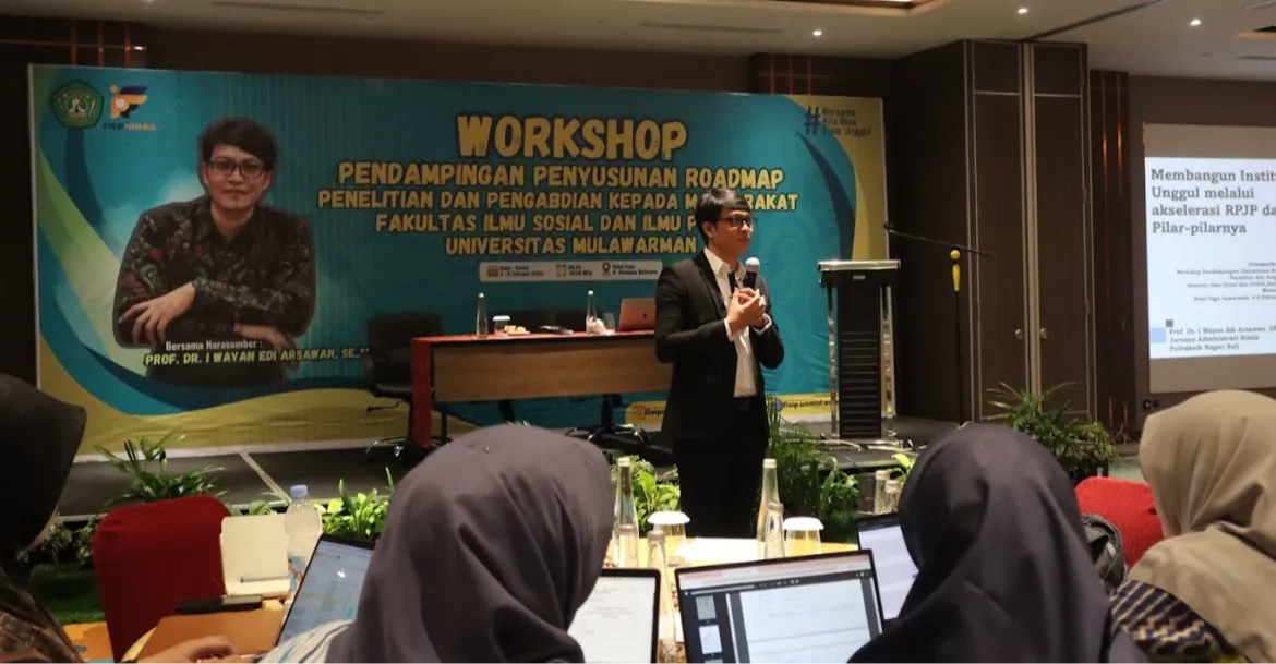 FISIP Unmul Gelar Workshop Pendampingan Penyusunan Roadmap Penelitian ...